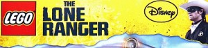 LEGO Lone Ranger sets available now!